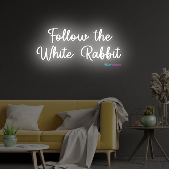 Follow the White Rabbit Neon Sign Wonderland Led Neon Light - Etsy