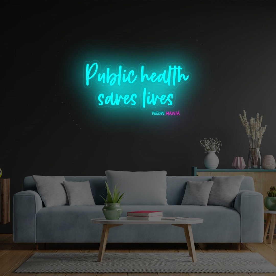 Public Health Saves Lives Neon Sign, Medical Institute Led Sign, Health ...