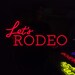 Lets Rodeo Neon Sign, Rodeo Led Sign, Western Decor Neon Light, Cowboy ...