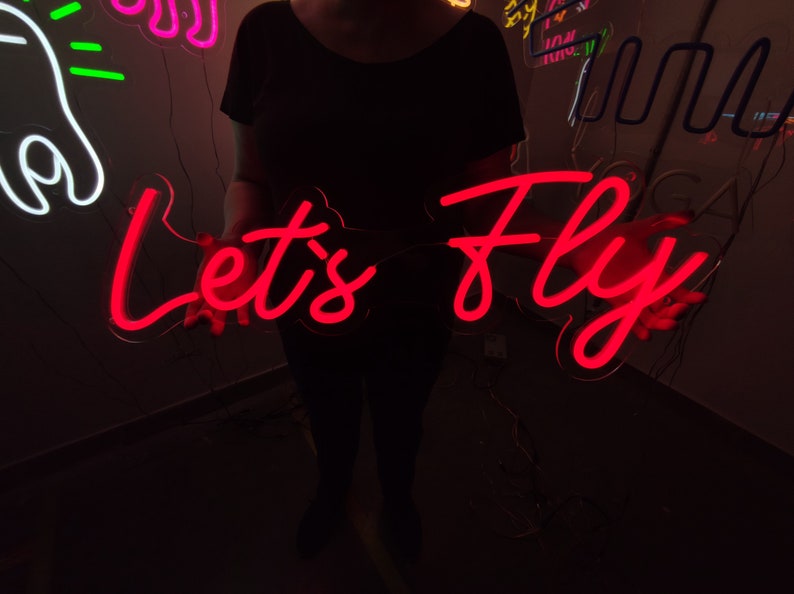 Lets Fly Neon Sign, Custom Fly Led Sign, Romantic Led Light, Custom Bar ...