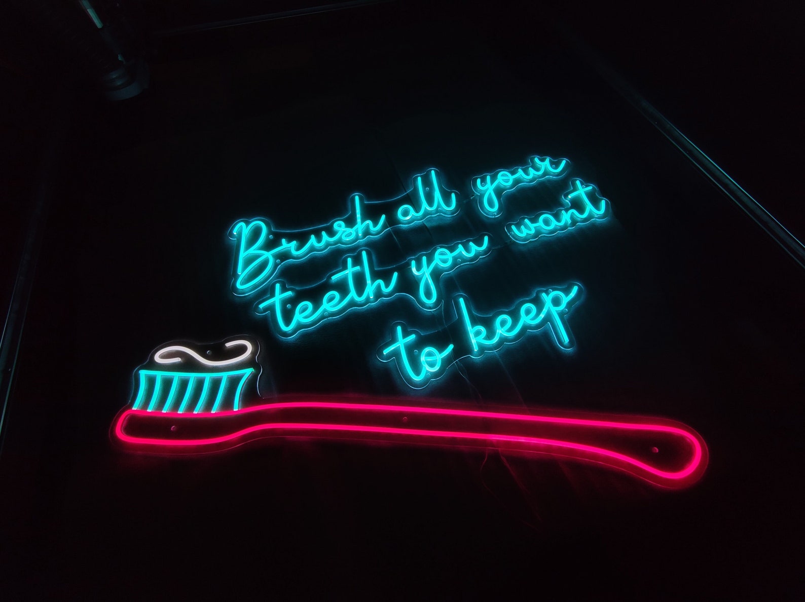 Brush All Your Teeth You Want to Keep Neon Sign, Toothbrush Led Neon ...