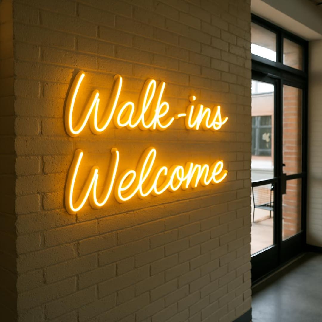 Walk-ins Welcome Neon Sign. Open for Walk-ins, Come on In, No ...