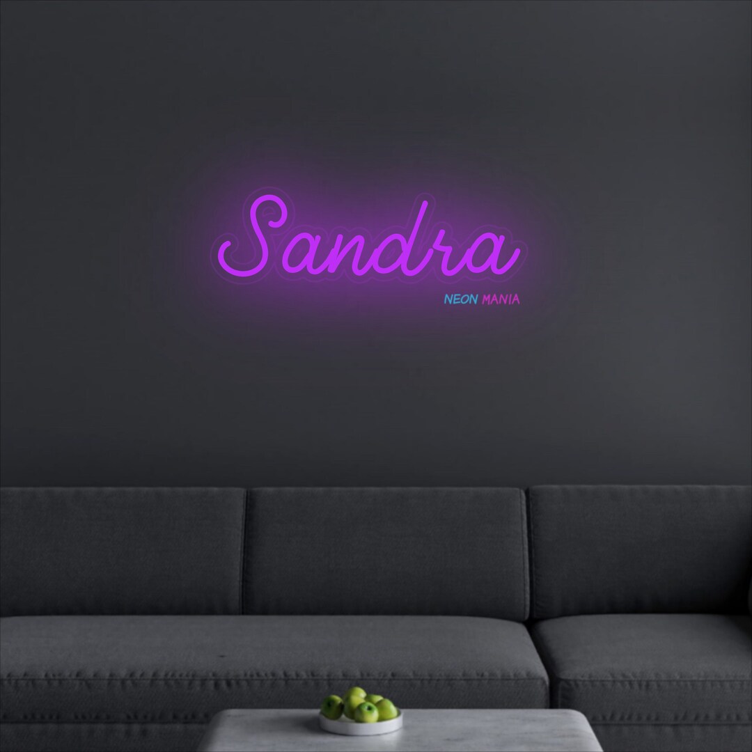 Sandra Name Neon Sign Sandra Led Neon Sign Custom Name Neon - Etsy