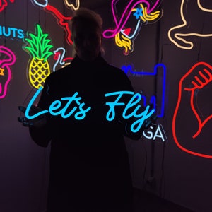 Lets Fly Neon Sign, Custom Fly Led Sign, Romantic Led Light, Custom Bar ...