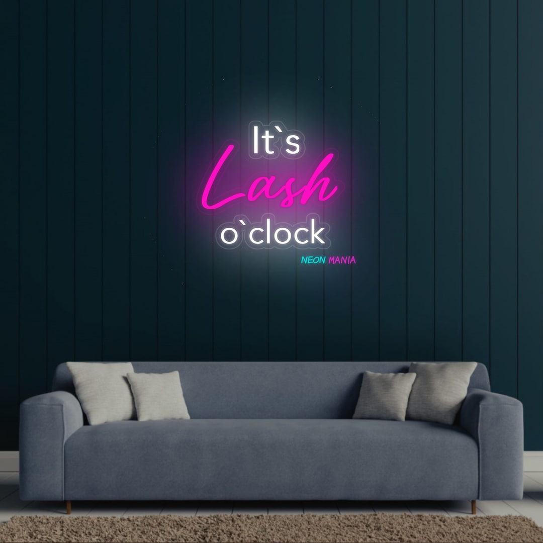 Its Lash Oclock Neon Sign, Eyelashes Sign, Beauty Salon Sign, Makeup ...