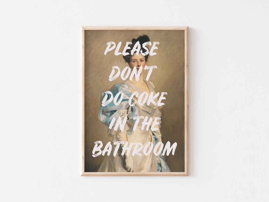 Please Don't Do Coke in the Bathroom Poster, Bathroom Wall Art, Altered ...