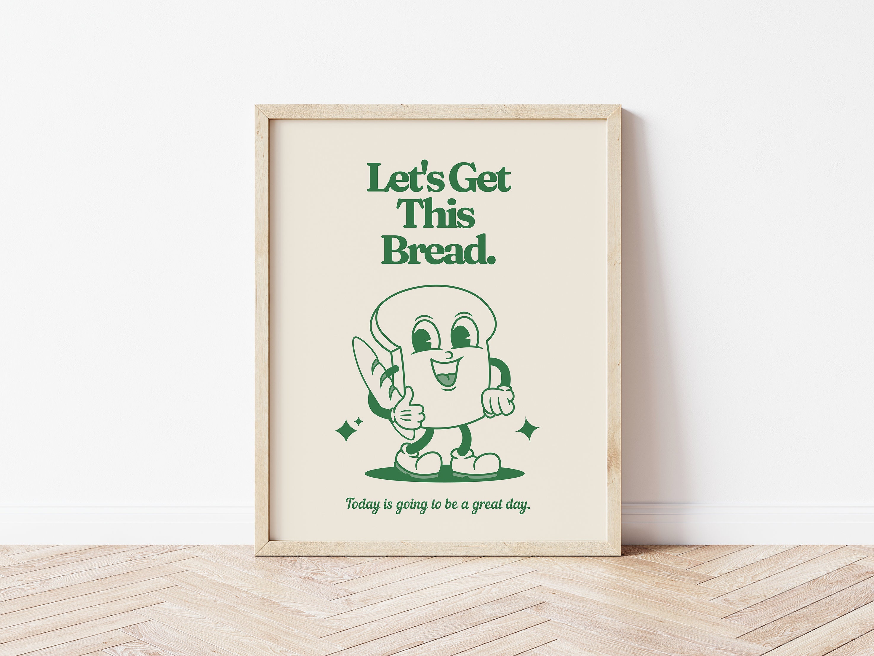 Retro Mascot PRINTABLE Poster, Let's Get This Bread, Motivational ...