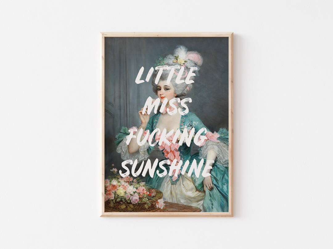 Feminine Wall Art, Little Miss Fucking Sunshine Poster, Altered Vintage ...