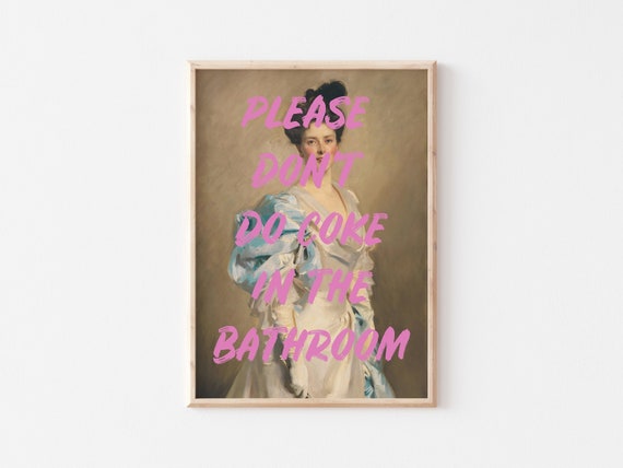 Bathroom Wall Art Please Don't Do Coke in the Bathroom - Etsy