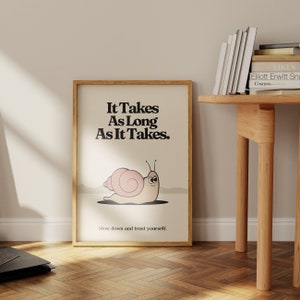Retro Quote PRINTABLE Poster, Snail Wall Decor, It Takes as Long It ...