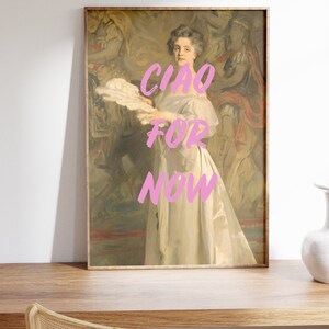 Ciao for Now PRINTABLE Poster, Vintage Renaissance Poster, Altered Art ...