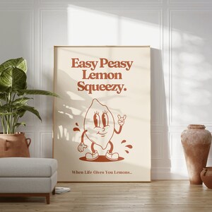 Easy Peasy Lemon Squeezy, PRINTABLE Retro Wall Art, Retro Character ...
