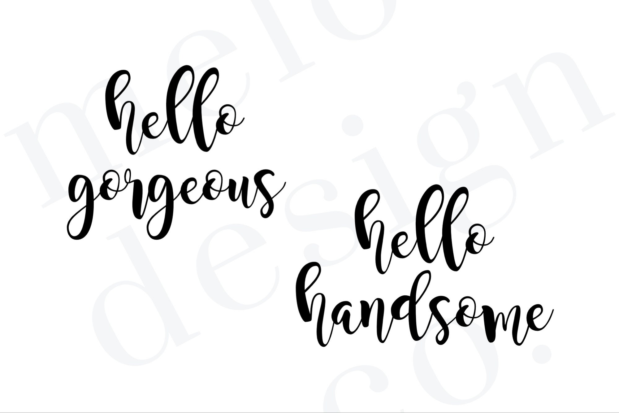 Hello Handsome Quotes