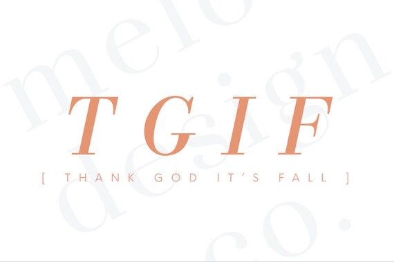 TGIF PNG Fall Sayings Digital Download Instant | Etsy