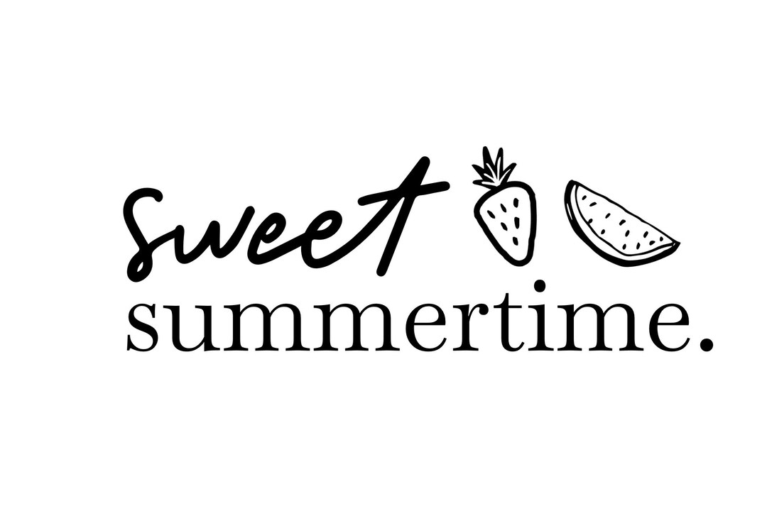 Sweet Summertime PNG | Sweet Summertime Quote | PNG | Summer | Cricut ...