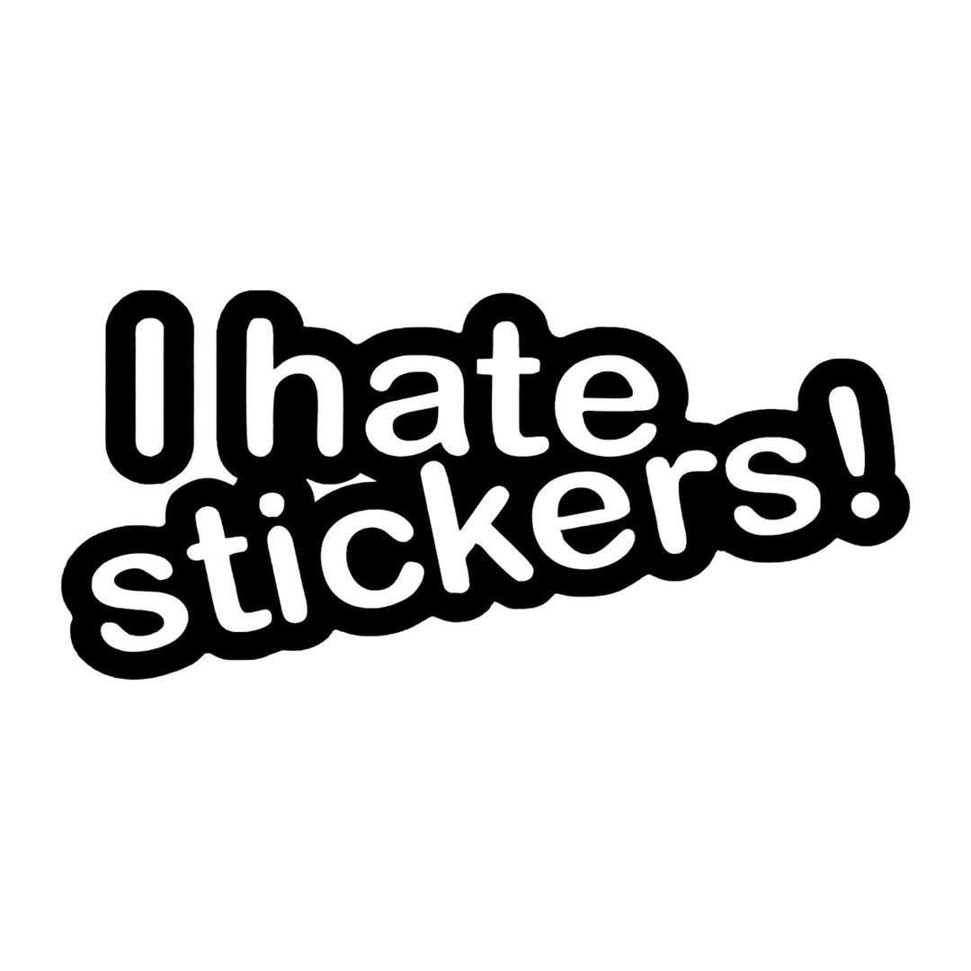 I Hate Stickers Personalized Stickers - Etsy