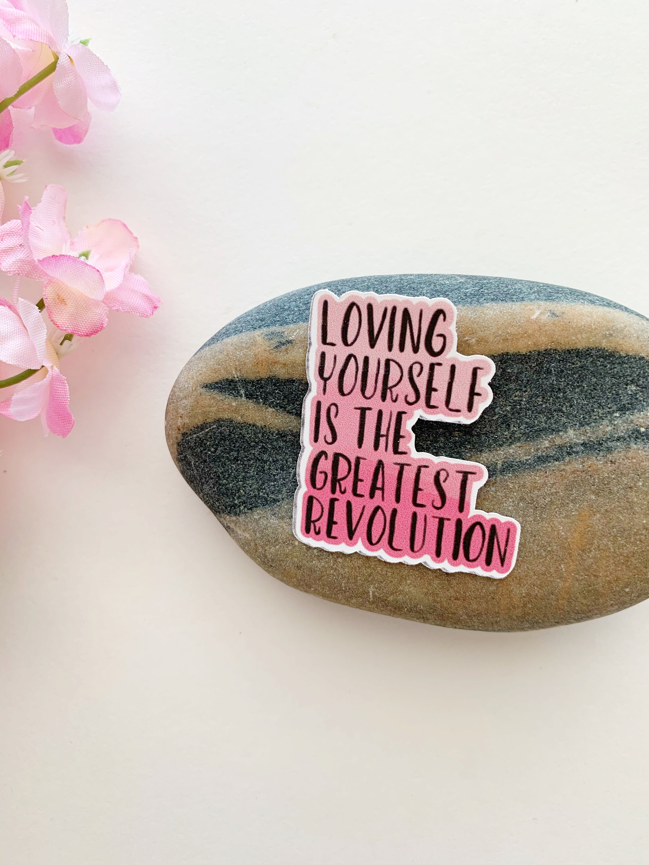 Die-Cut Decal Love Sticker Positivity Sticker Inspirational Saying You ...