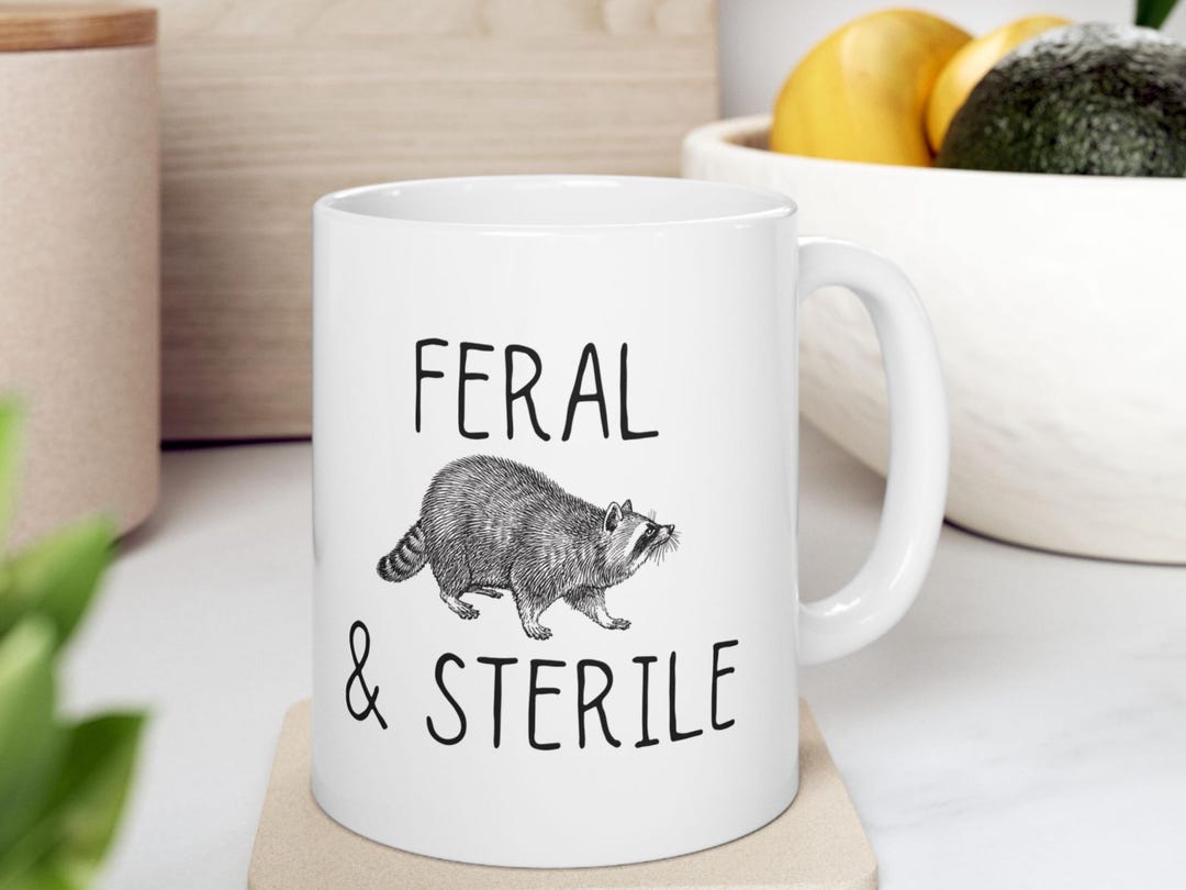 Funny Vasectomy Mug, Feral and Sterile, Vasectomy Survivor, Vasectomy ...