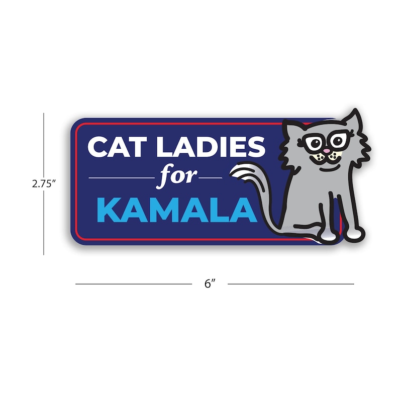 Cat Ladies for Kamala - Bumper Sticker - 6" X 2.75" Decal - 6 Mil - Etsy