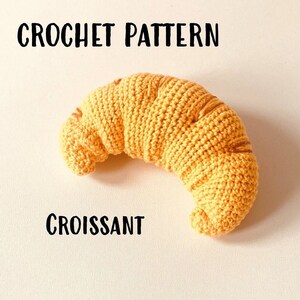 Croissant Crochet Pattern Crochet Croissant Pattern Crochet - Etsy