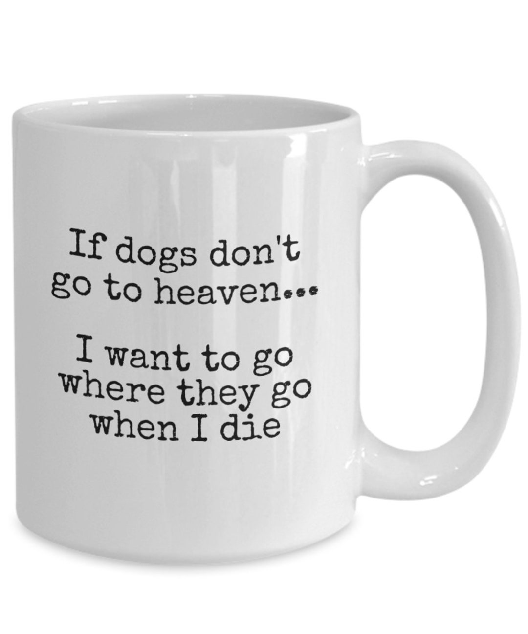 Dog Coffee Mug, Funny Dog Coffee Cup, Funny Mug for Dog Lovers, Dog ...