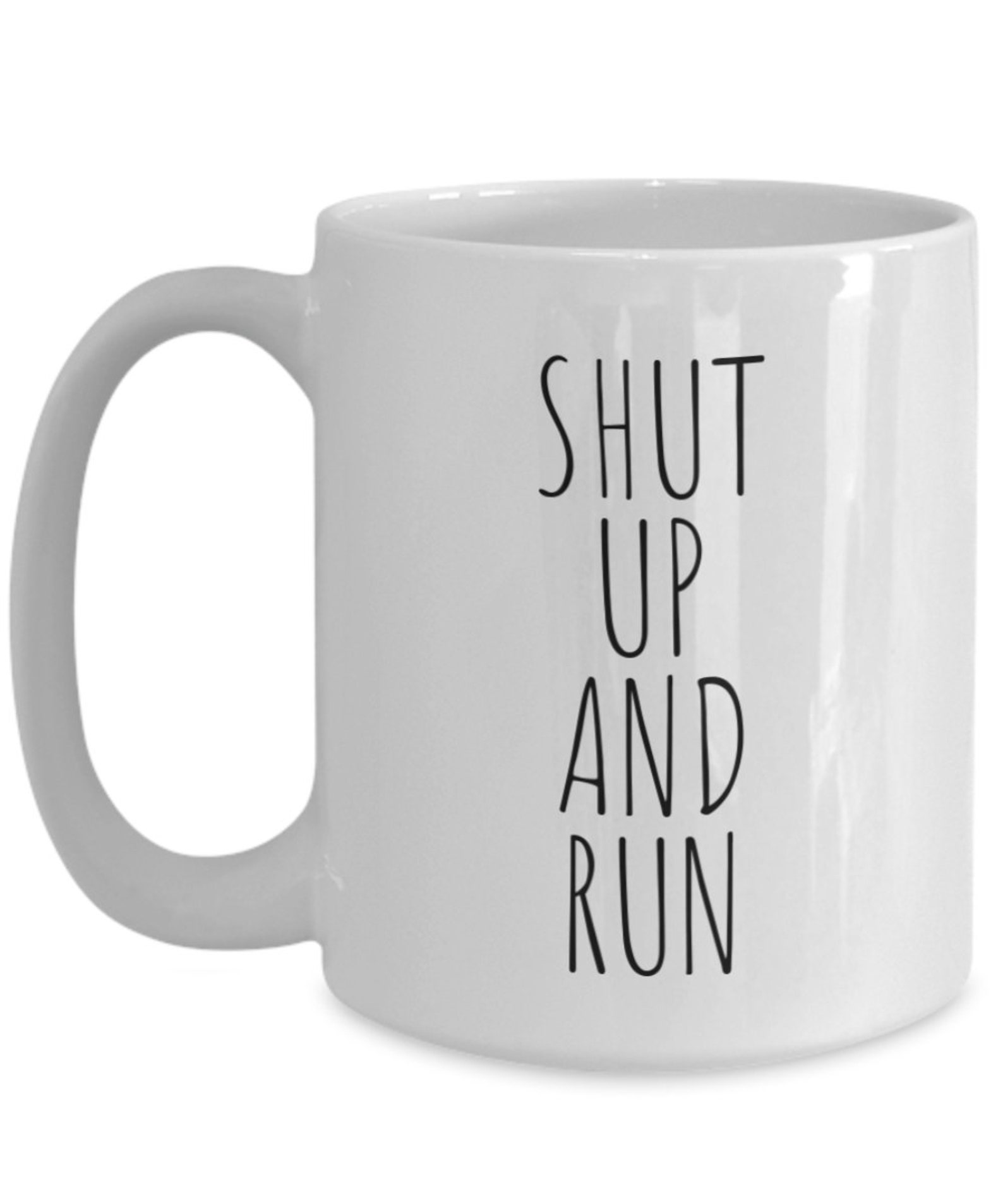 Shut up and Run, Funny Running Coffee Mug, Runner Gift, Sarcastic Cup ...