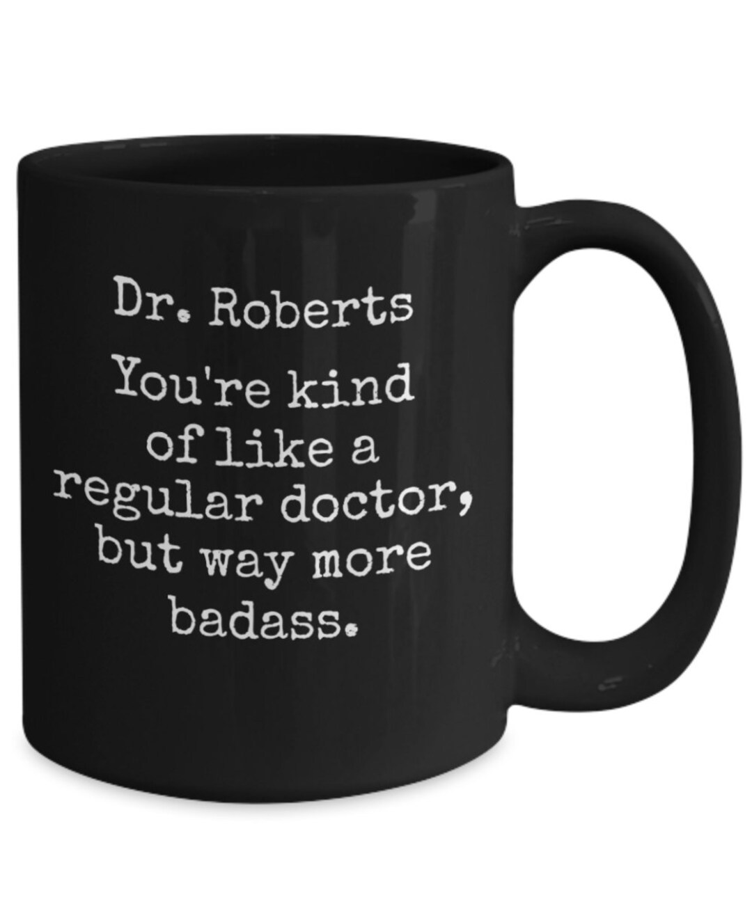Personalized Doctor Mug, From Patient, From Nurse, Dr. Gift, Badass ...
