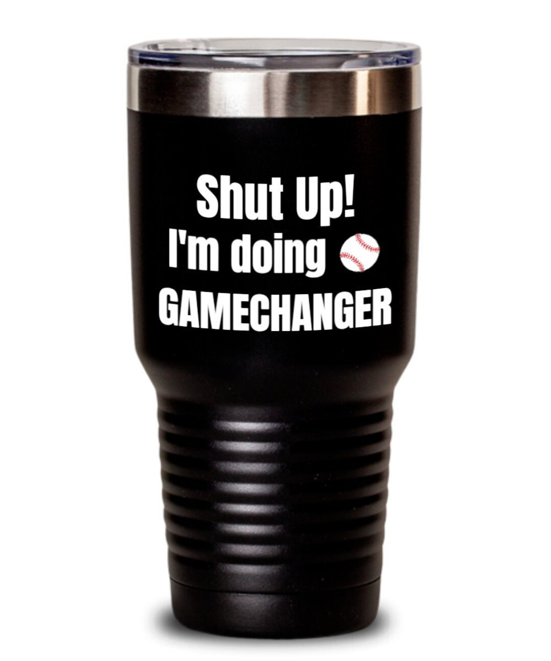 Gamechanger Mug, Funny Baseball Tumbler, Baseball Mom, Shut Up, Mom ...