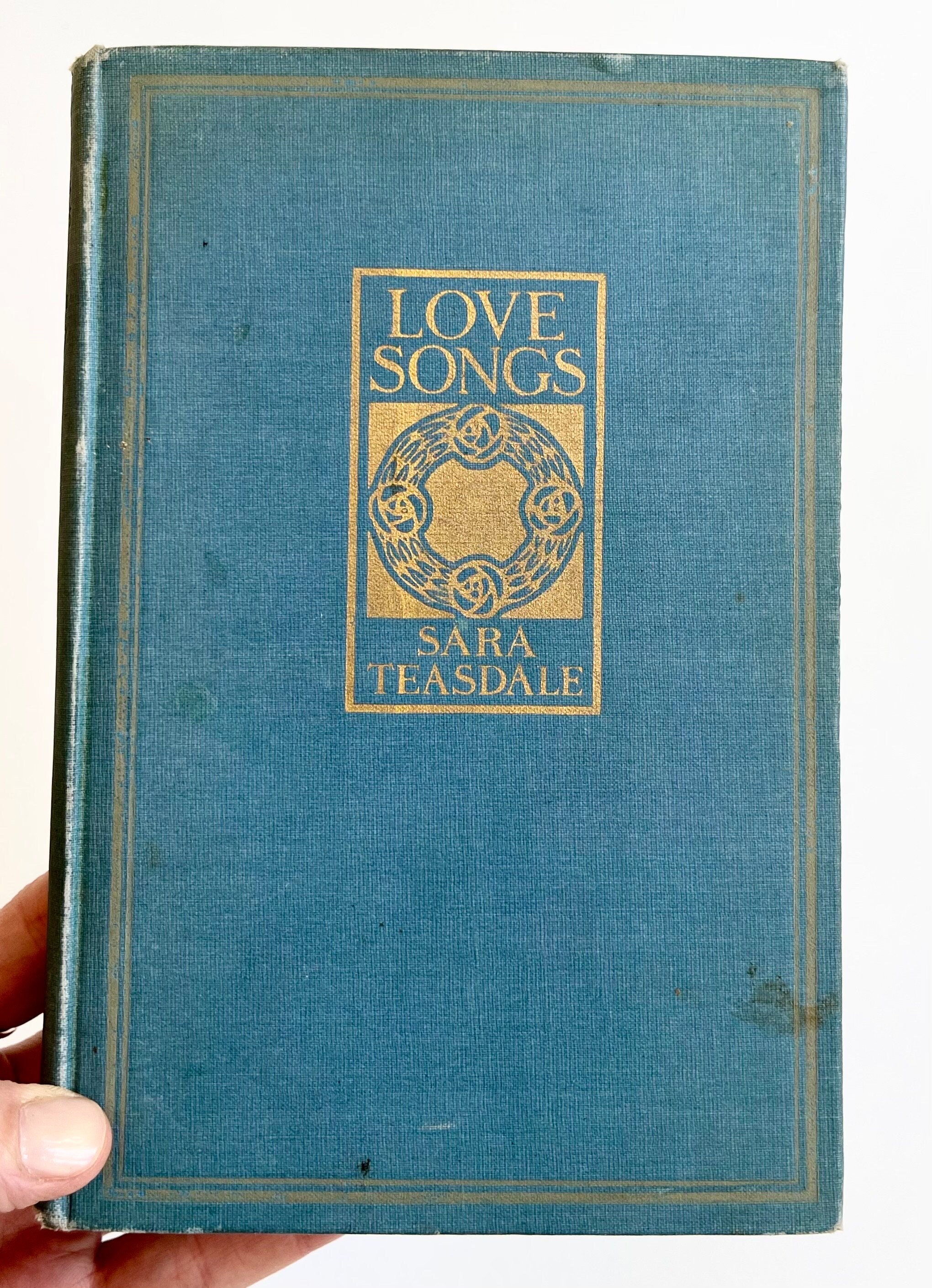 1918 Love Songs Sara Teasdale Poetry Book Antique Book Art Nouveau Art ...