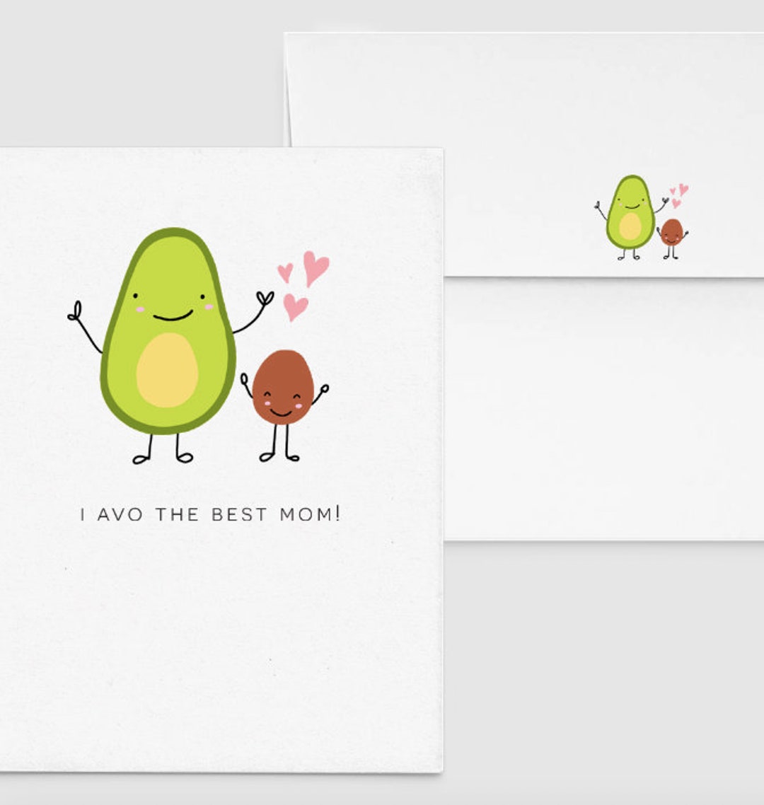 Punny Mother's Day Card - I Avo the Best Mom Mom - Custom, Personalized ...