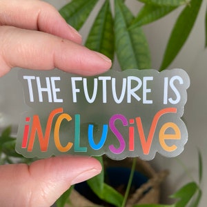 Neurodiversity the Future is Inclusive 2 CLEAR 3"x2" Autism Special ...