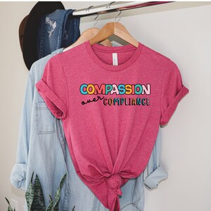 Compassion Over Compliance T-Shirt Autism Special Ed Teacher | Etsy
