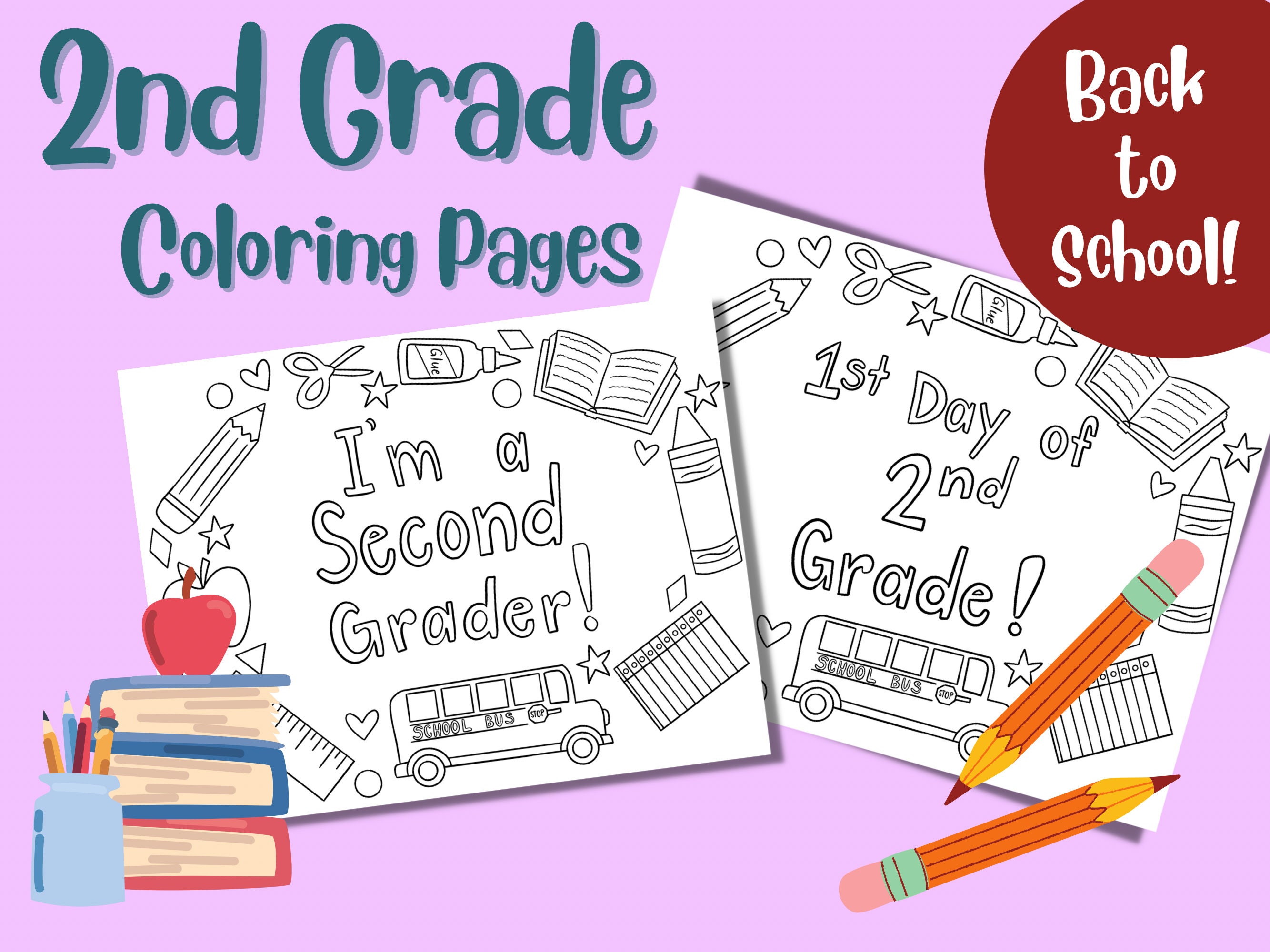 Second Grade Coloring Pages, Back to School Coloring Pages, First Day ...