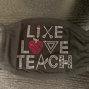 Teacher Rhinestone Bling Face Mask Inspirational Face Mask Back to ...