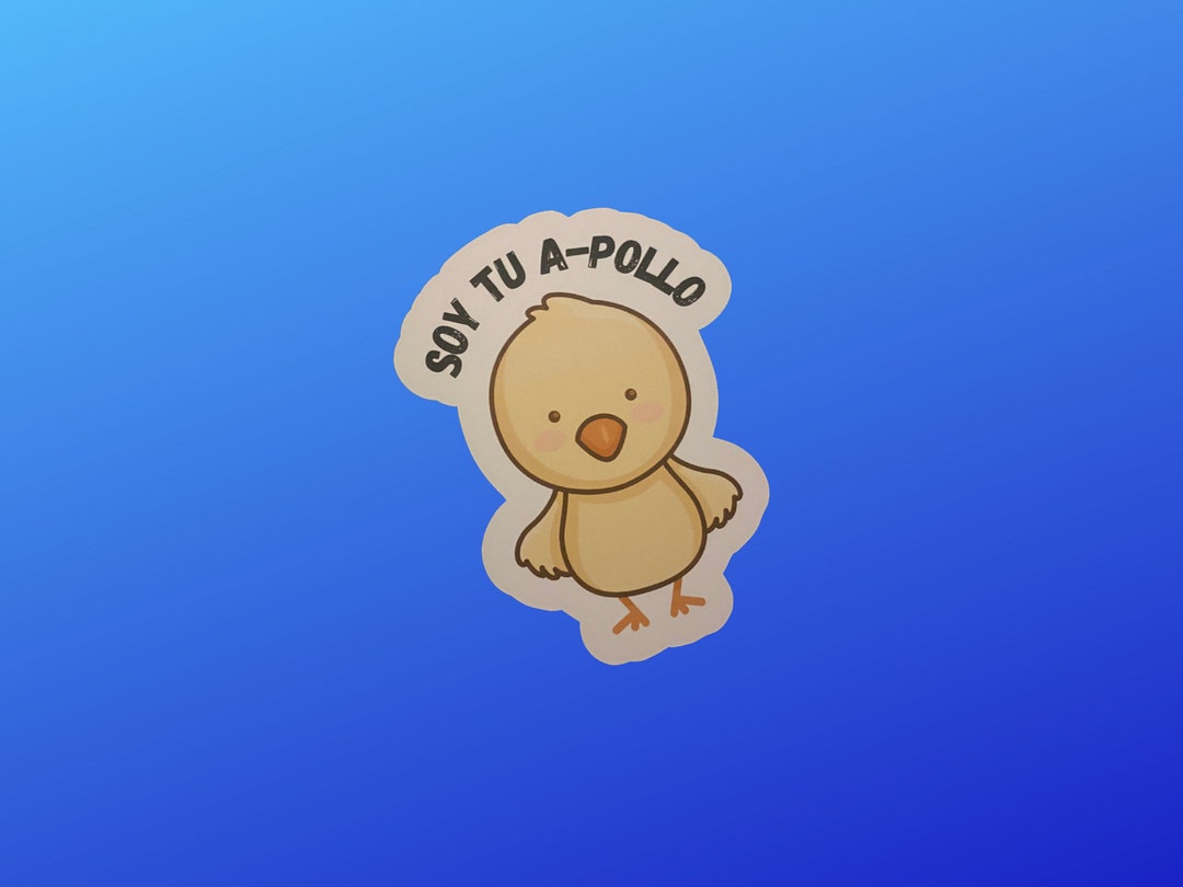 Soy Tu A-pollo Sticker - Etsy