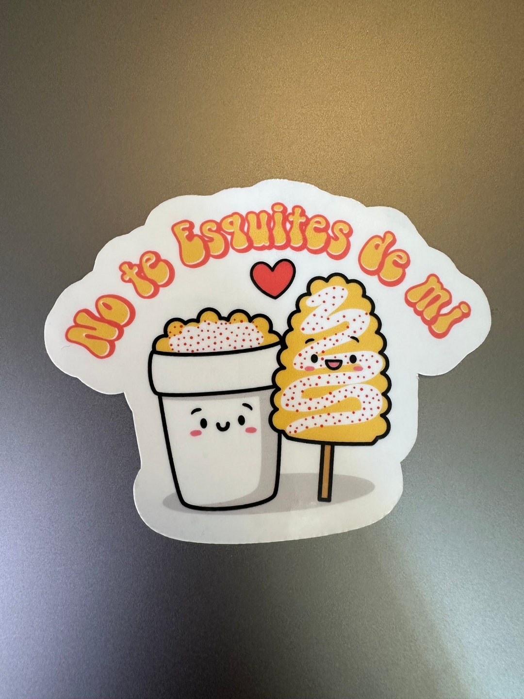 No Te Esquites De Mi Elote Sticker - Etsy