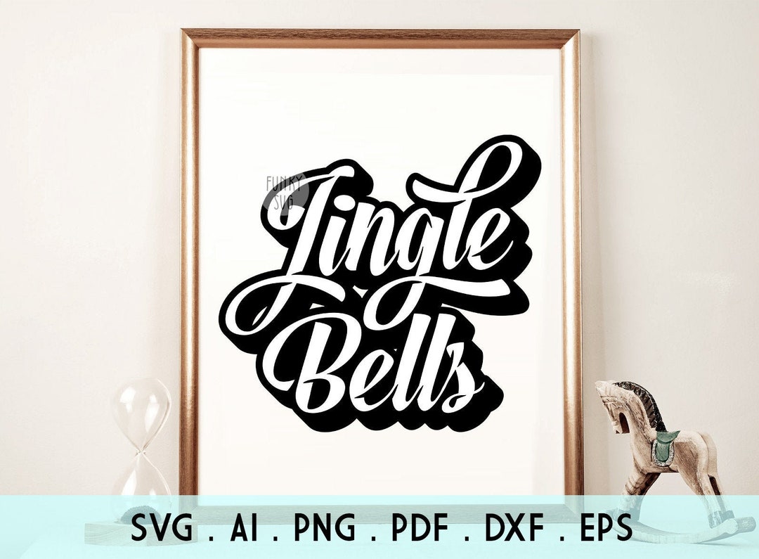 Jingle Bells SVG Eps Png, Illustrated Svg, Merry Christmas Svg, Santa ...