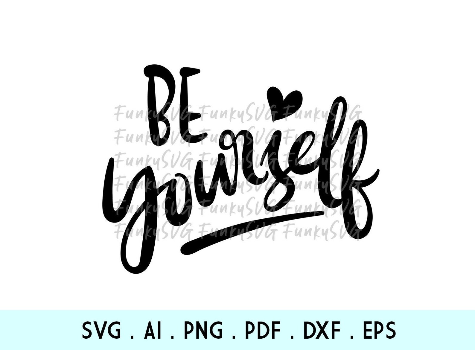 Be Yourself SVG Eps Png Illustrated Svg Motivational Svg - Etsy