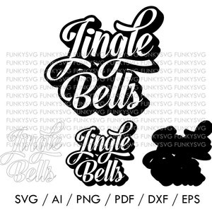 Jingle Bells SVG Eps Png, Illustrated Svg, Merry Christmas Svg, Santa ...