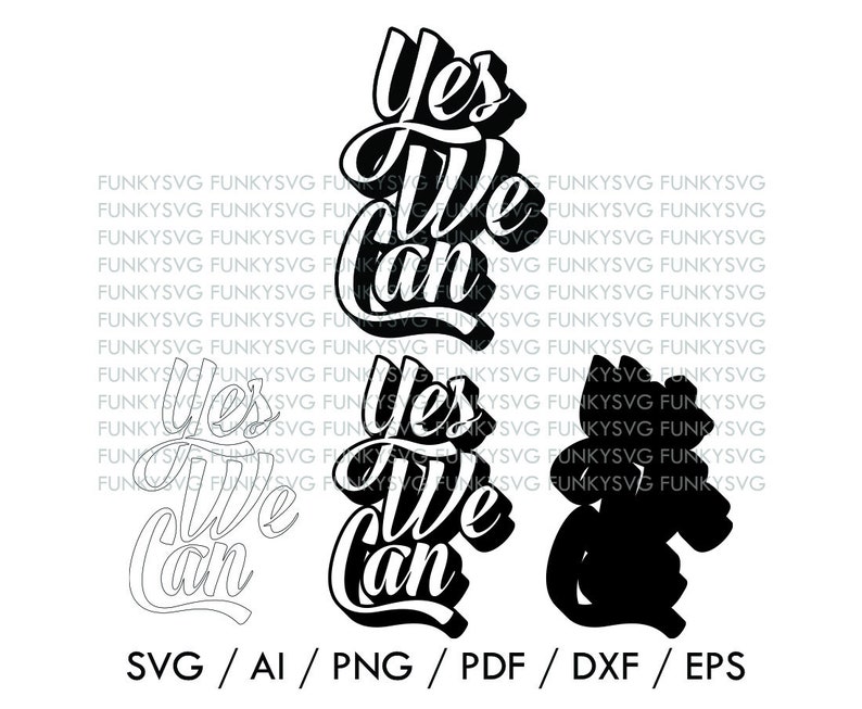 Yes We Can SVG Eps Png Illustrated Svg Motivation Svg - Etsy Canada
