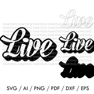 Live SVG Eps Png, Illustrated Svg, Home Sweet Home Svg, Welcome Home ...