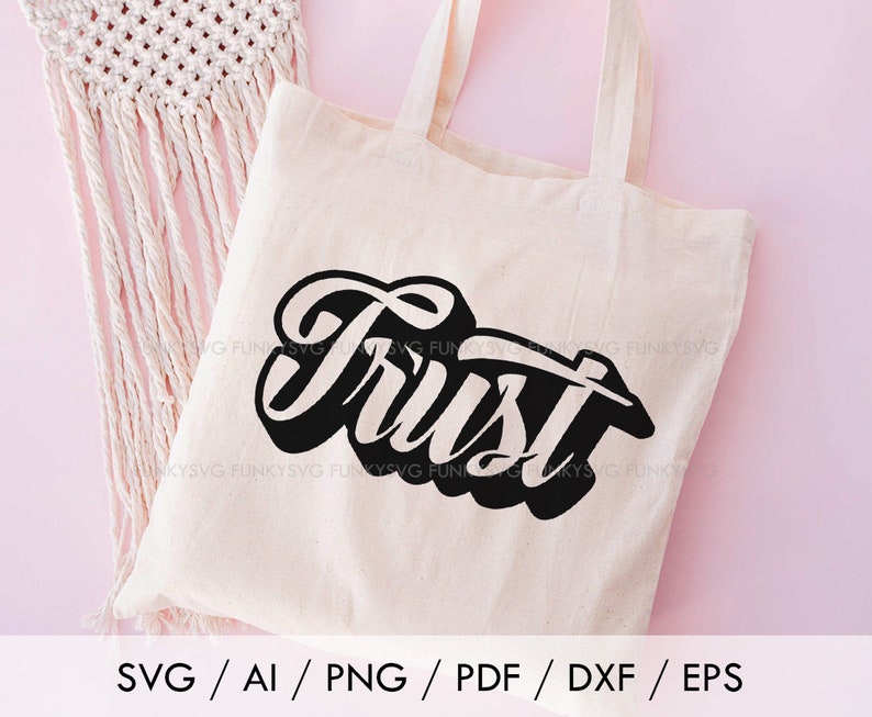 Trust SVG Eps Png Illustrated Svg Christian Svg Religious - Etsy