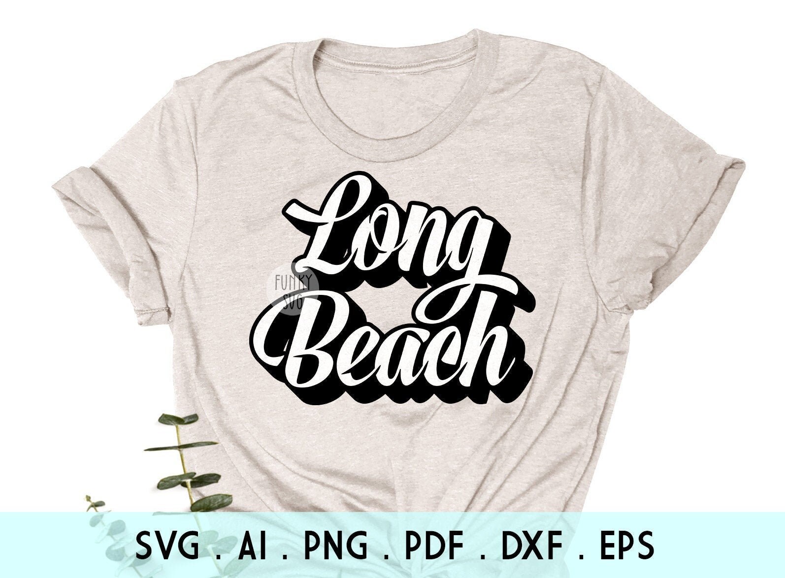 Long Beach SVG Eps Png Illustrated Svg Home States Svg USA - Etsy Singapore