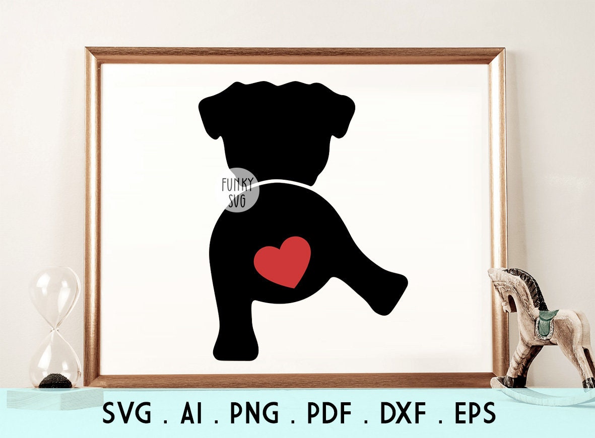 Pug SVG EPS PNG Illustrated svg Dog Butt Svg Pet Svg Dog | Etsy