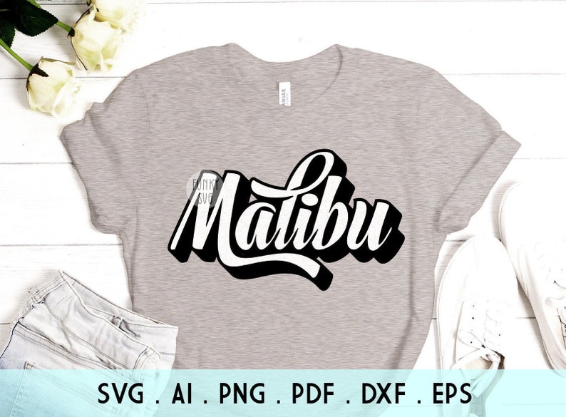 Malibu SVG Eps Png Illustrated Svg Home States Svg USA Svg - Etsy