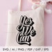 Yes We Can SVG Eps Png, Illustrated Svg, Motivation Svg, Inspiration ...