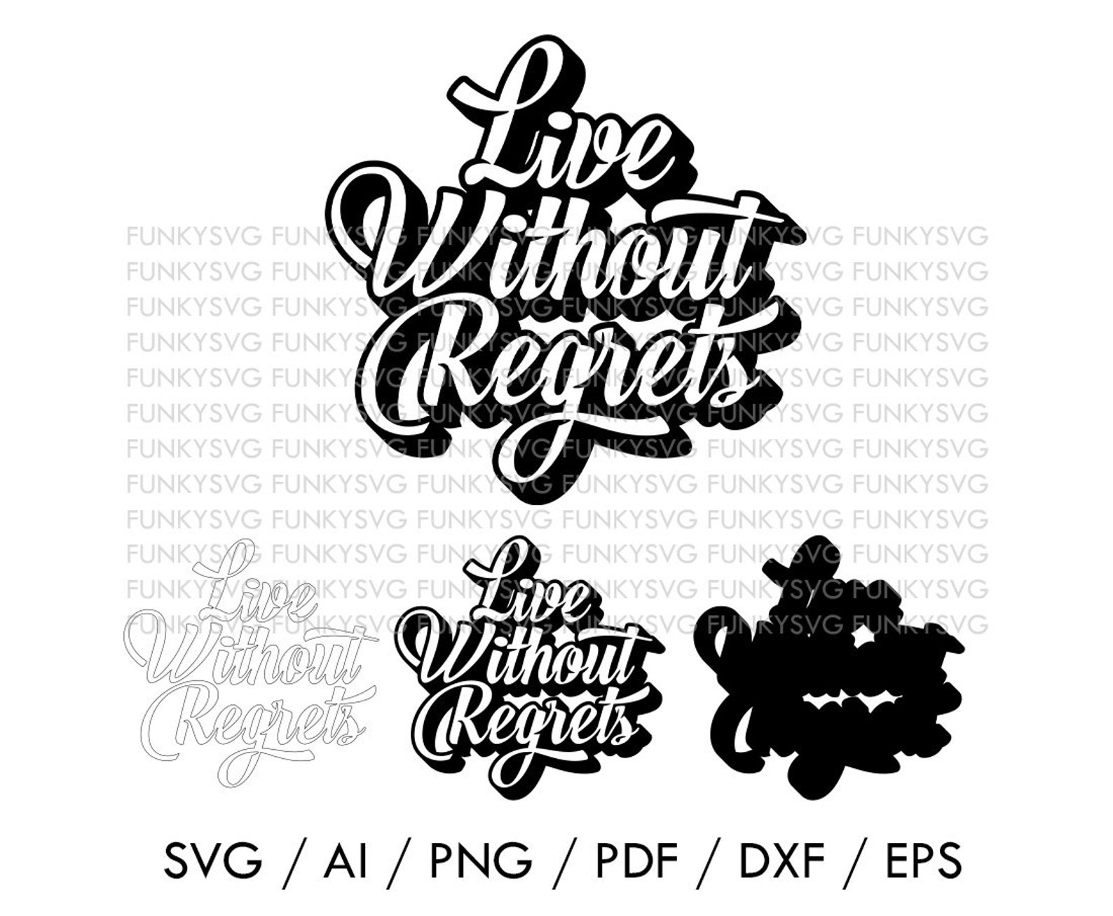 Live Without Regrets SVG Eps Png Illustrated Svg Motivation - Etsy