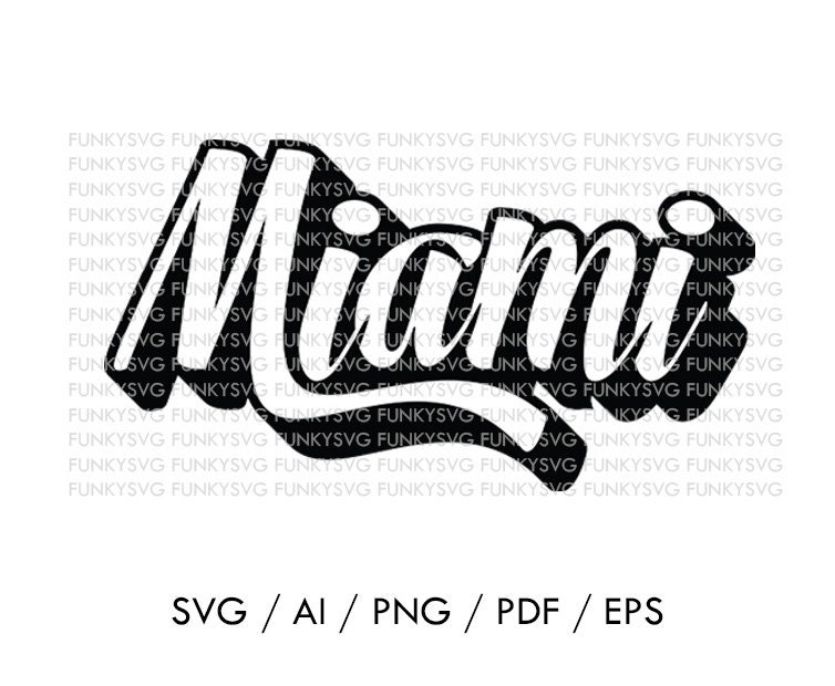 Miami SVG Eps Png Pdf Ai Home States Svg Quote Svg | Etsy