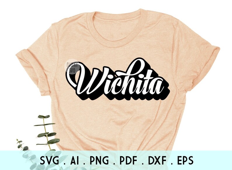 Wichita SVG Eps Png Illustrated Svg Home States Svg USA - Etsy
