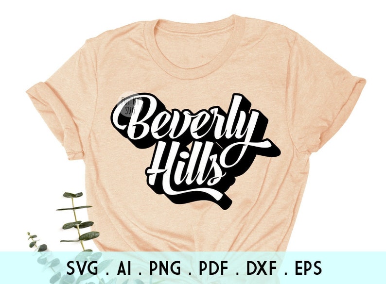 Beverly Hills SVG Eps Png Illustrated Svg Home States Svg - Etsy